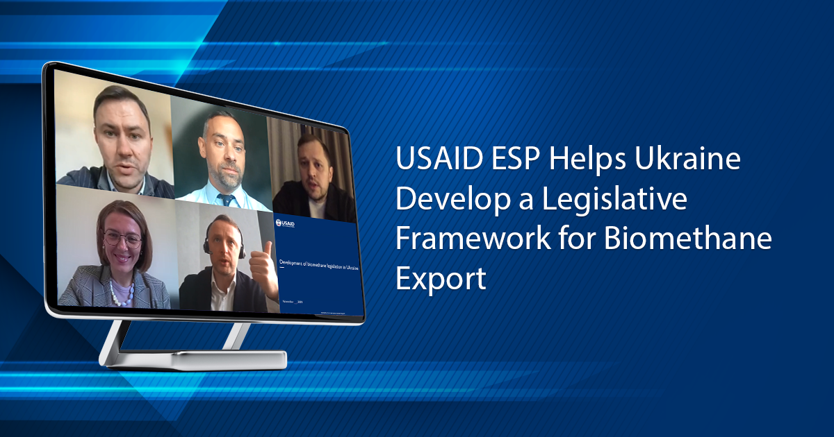 USAID ESP Helps Ukraine Develop a Legislative Framework for Biomethane ... USAID ESP Helps Ukraine Develop a Legislative Framework for Biomethane ...